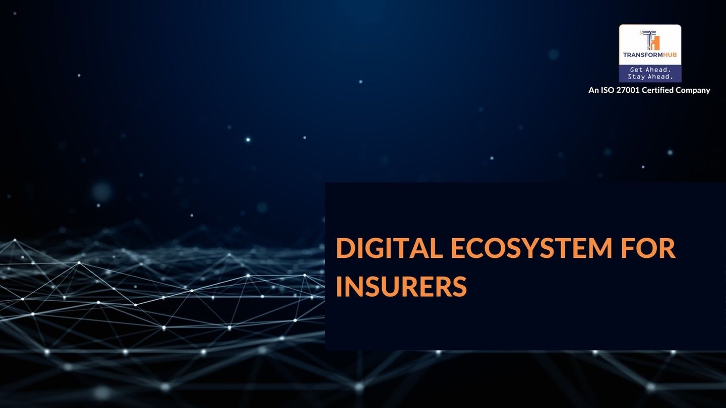 Is Insurtech Ecosystem are new Gateway to Growth and Opportunities